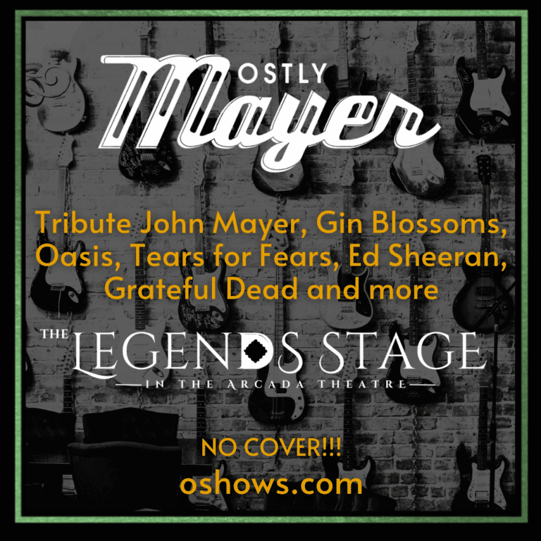 LEGENDS STAGE AT THE ARCADA THEATRE: MOSTLY MAYER – JOHN MAYER TRIBUTE - Arcada Theatre