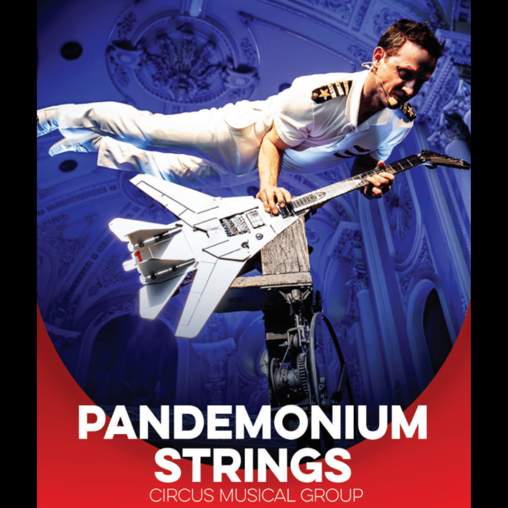 PANDEMONIUM STRINGS – MUSIC, CIRCUS & VARIETY SHOW - Arcada Theatre
