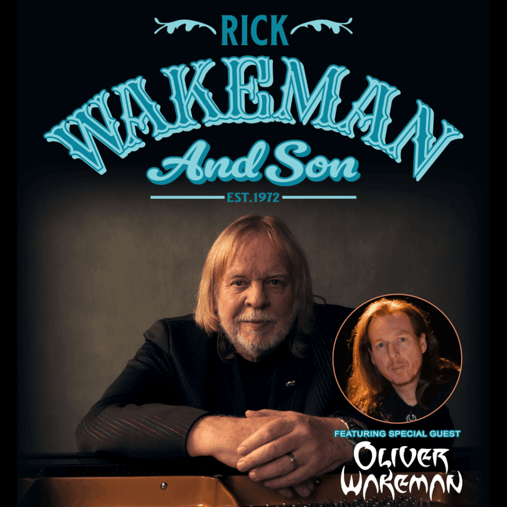 RICK WAKEMAN & SON with SPECIAL GUEST OLIVER WAKEMAN - Arcada Theatre
