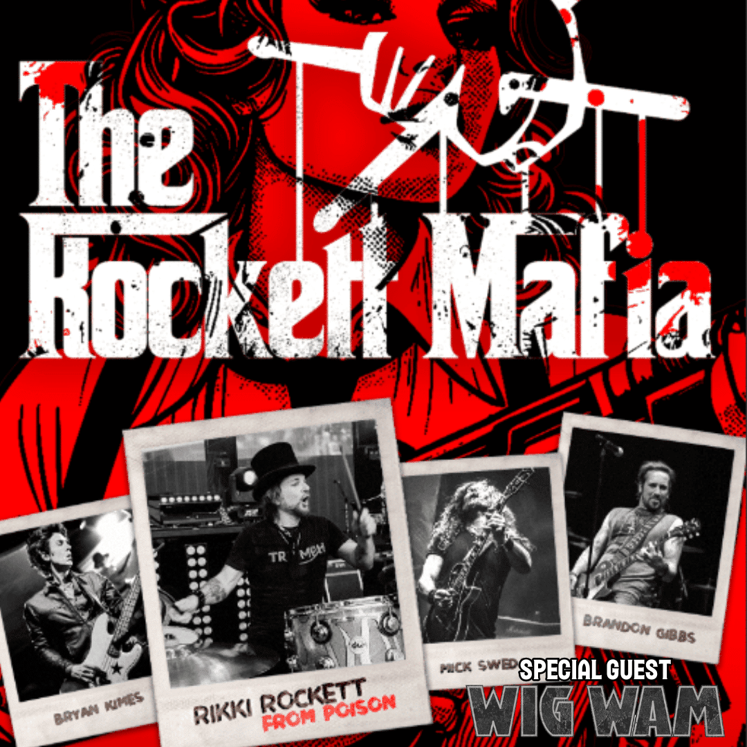 ROCKETT MAFIA FEATURING RIKKI ROCKETT OF POISON - Arcada Theatre