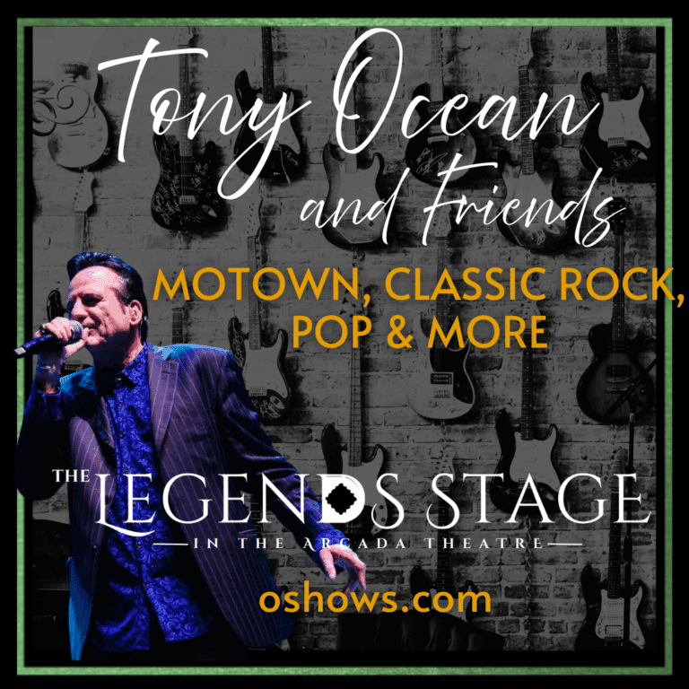 LEGENDS STAGE AT THE ARCADA THEATRE: TONY OCEAN – MOTOWN, CLASSIC ROCK ...