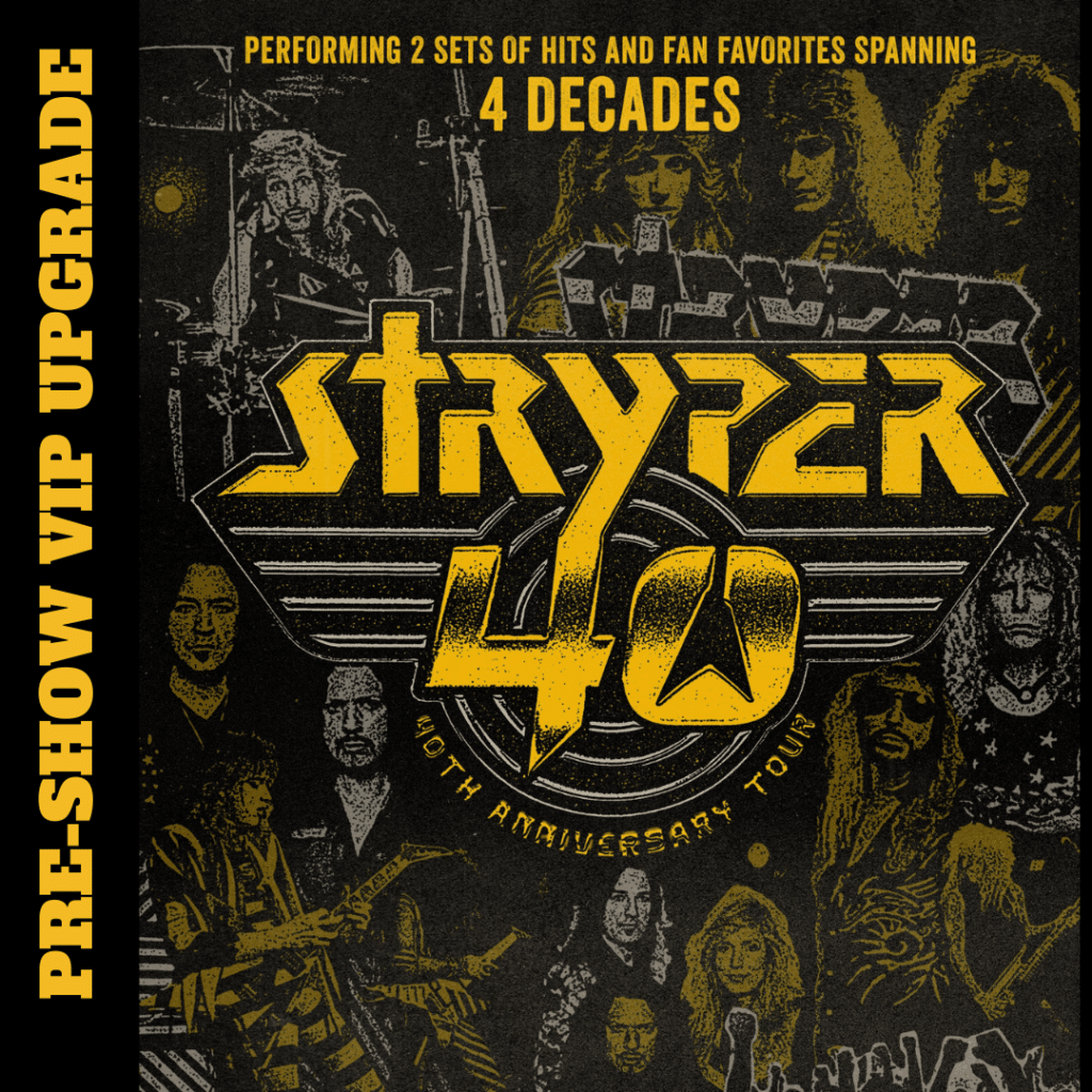 VIP UPGRADE EXPERIENCE: STRYPER 40th ANNIVERSARY TOUR - Arcada Theatre